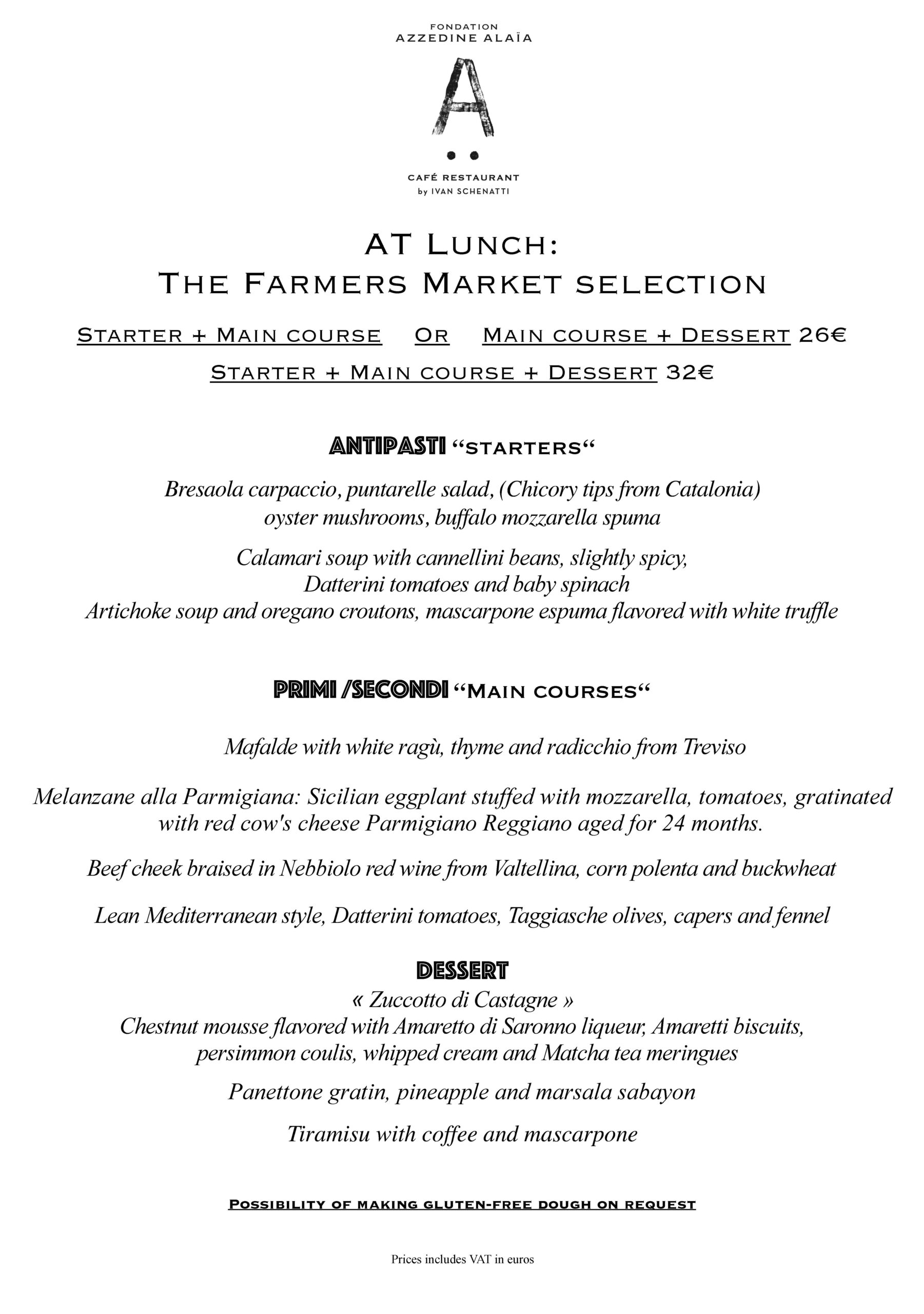 For the evening, consult our menu below: